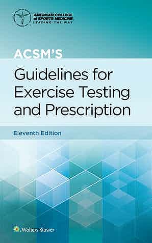 ACSM's Guidelines for Exercise Testing and Prescription American ...