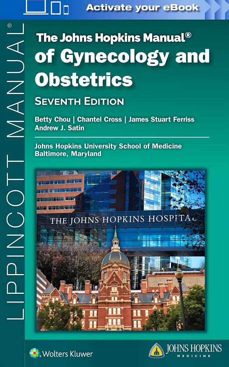 The JOHN HOPKINS Manual of Gynecology and Obstetrics