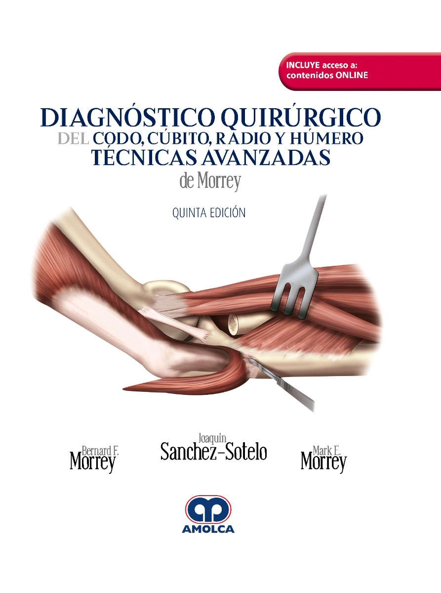Diagnóstico Quirúrgico del Codo, Cúbito, Radio y Húmero. Técnicas ...