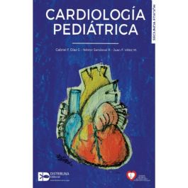 Cardiología pediátrica. Segunda edición