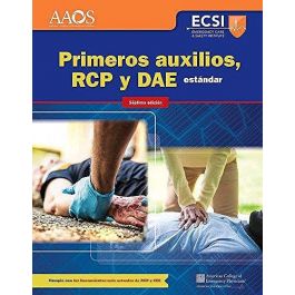 Primeros Auxilios, RCP Y DAE Estándar AAOS.