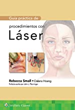 Guía Practica De Procedimientos Con Laser